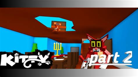 Roblox Play Kitty Chapter 1 Youtube