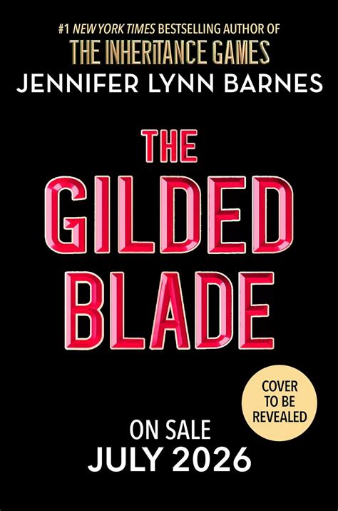 The Gilded Blade The Grandest Game 3 By Jennifer Lynn Barnes