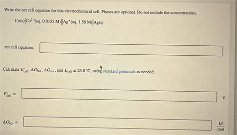 Solved Write The Net Cell Equation For This Electrochemical