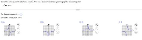 Solved Convert The Polar Equation To A Cartesian Equatio