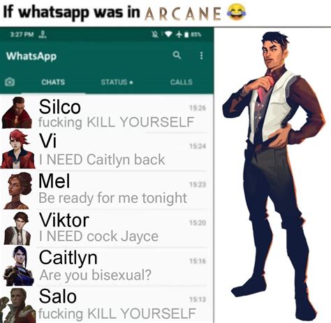 What If Whatsapp Was In Arcane Meme Jayce I Dont Have Friends Lol