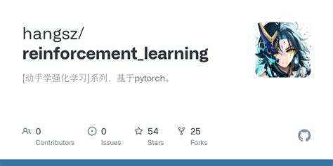 GitHub hangsz reinforcement learning 动手学强化学习 系列基于pytorch