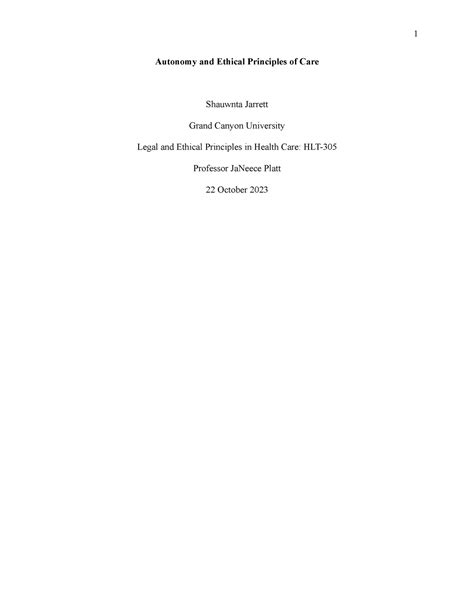 Autonomy And Ethical Principles Of Care Hlt305 Autonomy And Ethical