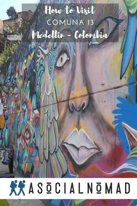 How To Visit Comuna 13 History And Street Art In Medellin Artofit