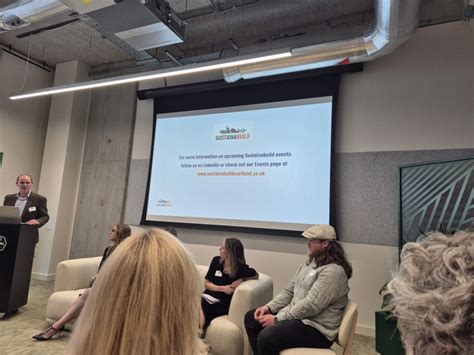 Great Morning At Sustainabuild Event Meeting And Hearing People That