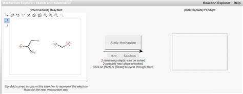 Solved Mechanism Explorer: Sketch and Submission Reaction | Chegg.com