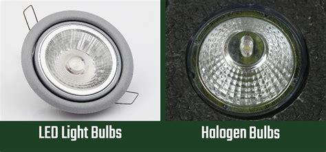 Led Light Bulbs Vs Halogen Key Differences And Best Uses Home Grail