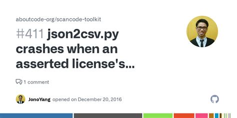 Json2csvpy Crashes When An Asserted Licenses License Value Is Null