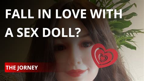 Fall In Love With A Sex Doll