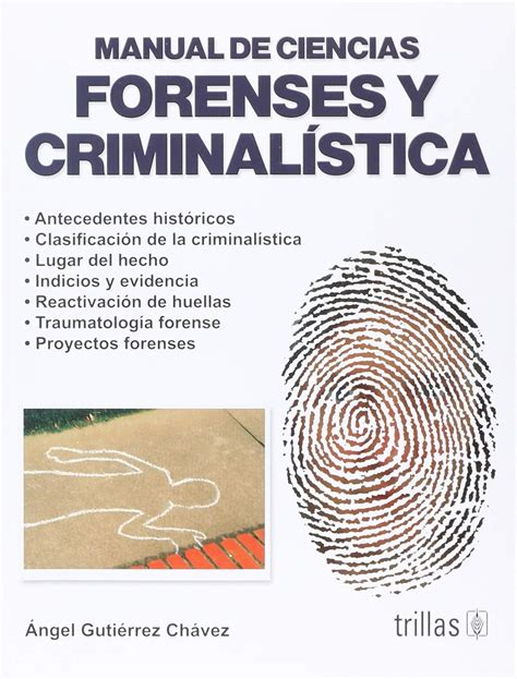 Manual De Ciencias Forenses Y Criminalística 9786071727299