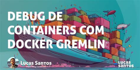 lucas santos no linkedin containers docker