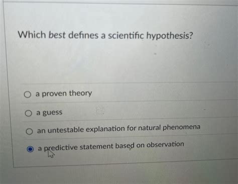 Solved Which Best Defines A Scientific Hypothesisa Proven