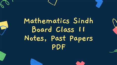 Maths Sindh Board Class 11 Notes Past Papers Pdf