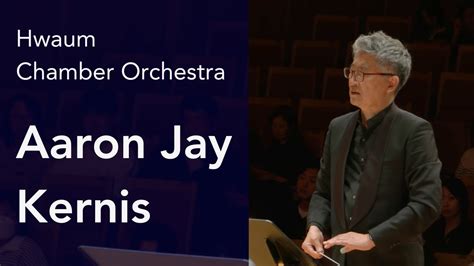 Aaron Jay Kernis Musica Celestis Youtube