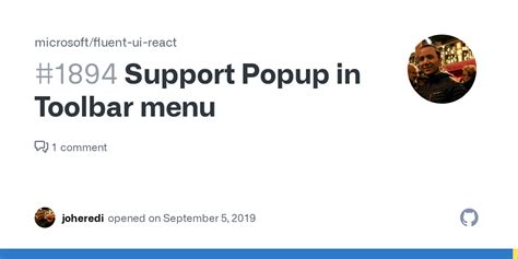 Support Popup In Toolbar Menu · Issue 1894 · Microsoftfluent Ui React · Github