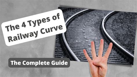 Complete Guide To The 4 Types Of Railway And Railroads Curves Youtube