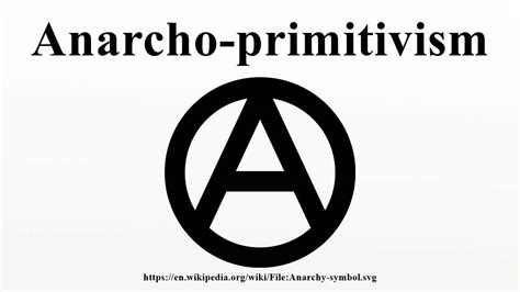 Anarcho Primitivism Youtube