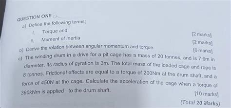 Solved Question One A Define The Following Terms I Torque