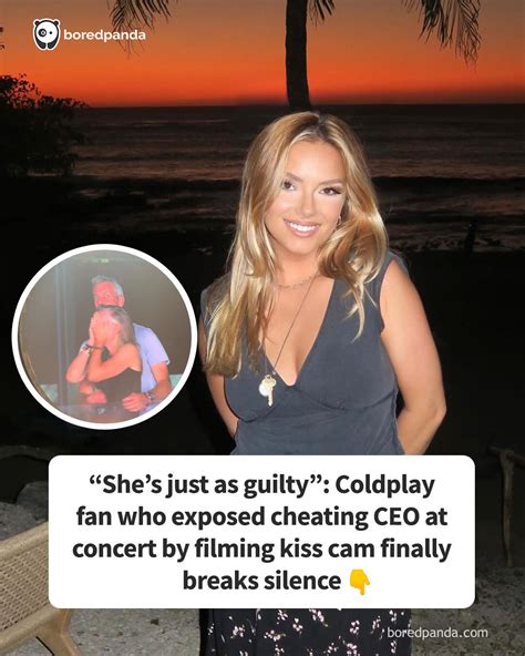 Bored Shes Just As Guilty Coldplay Fan Who Exposed Cheating Ceo At Concert By Filming Kiss