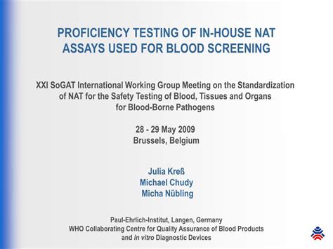 PPT PROFICIENCY TESTING OF IN HOUSE NAT ASSAYS USED FOR BLOOD SCREENING PowerPoint
