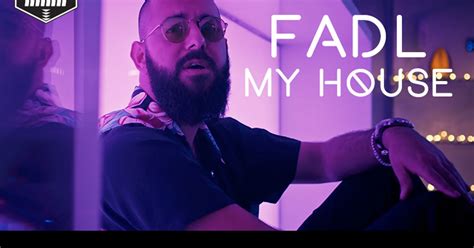 Fadl My House