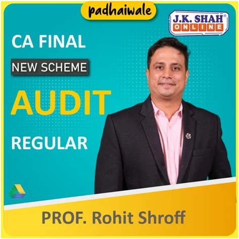 Ca Final Audit Regular Batch New Scheme By Prof Rohit Shroff At ₹ 6499 00 In Dhanbad Id