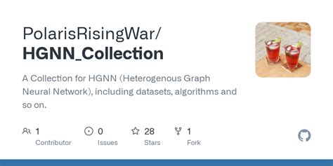 Github Polarisrisingwarhgnncollection A Collection For Hgnn Heterogenous Graph Neural