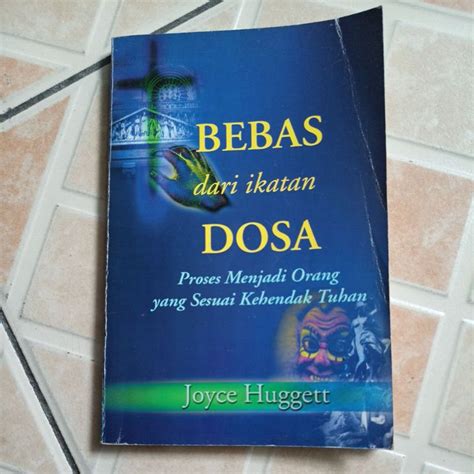 Jual Buku Kristen Bebas Dari Ikatan Dosa By Joyce Huggett Shopee