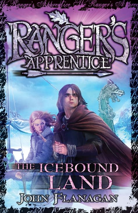 Rangers Apprentice 3 The Icebound Land By John Flanagan Penguin