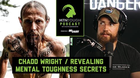Chadd Wright Revealing His Mental Toughness Secrets The Mtntough Podcast Mtntough Fitness