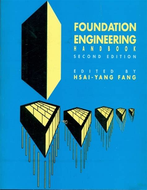 Foundation Engineering Handbook 2e