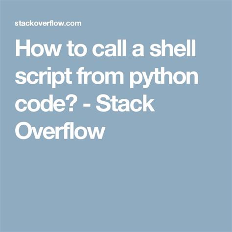 How To Call A Shell Script From Python Code