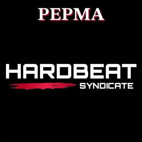 Stream Pepma Hardbeat Syndicate 1 By Pepma Listen Online For Free On