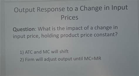 Solved Output Response To A Change In Input PricesQuestion Chegg Com