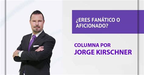 Conoce Las Diferencias Entre Un Aficionado Y Un Fanático