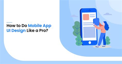 How To Design A Mobile App User Interface In 2025