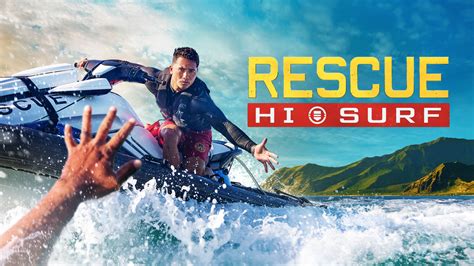 Rescue Hi Surf Season One Ratings Viewer Votes Canceled Renewed