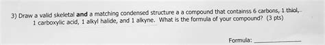 Valid Skeletal And A Matching Condensed Structure A A Compound That