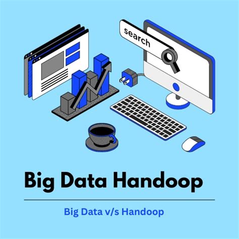 What Is Big Data And Hadoop Why It Matters 2024 Blogs
