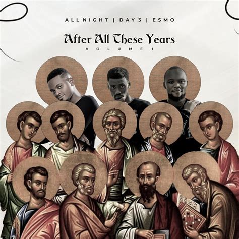 After All These Years Vol 1 By Day 3 On Tidal