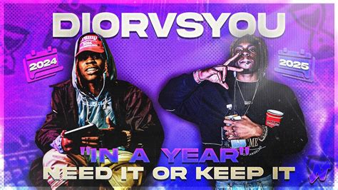 Diorvsyou In A Year Interview Need It Or Keep It Youtube
