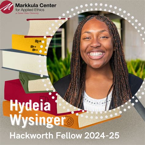 Markkula Center For Applied Ethics On Linkedin Hackworthfellows Fellowship Ethics Campusethics