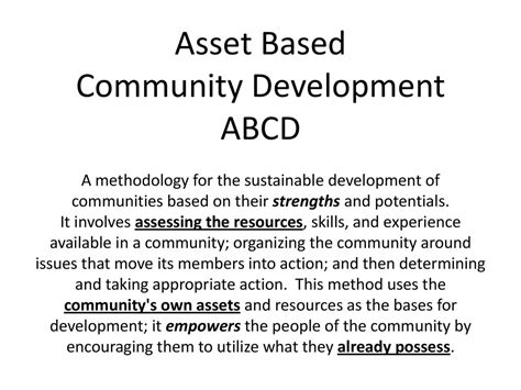 Asset Based Community Development Abcd A Methodology For The Sustainable Development Of
