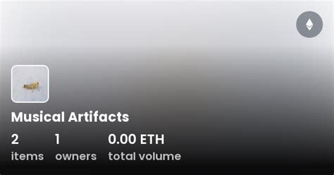 Musical Artifacts Collection Opensea