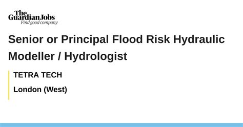 Senior Or Principal Flood Risk Hydraulic Modeller Hydrologist Job