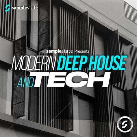 Samplestate Releases Modern Deep House And Tech Sample Pack Samplestate Releases Modern Deep House And Tech Sample Pack