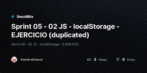 Sprint 05 02 Js Localstorage Ejercicio Duplicated Stackblitz