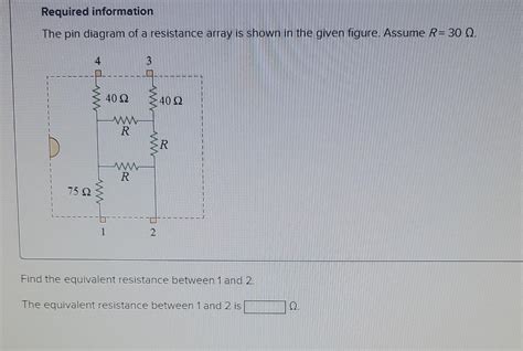 Solved Required Information The Pin Diagram Of A Resistance