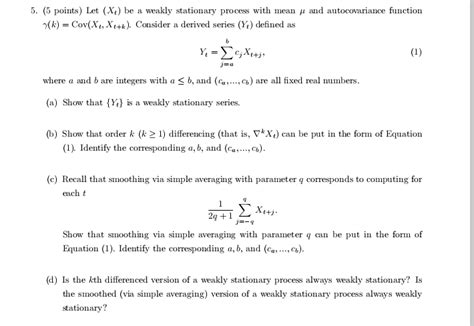 Solved 5 Points Let Xt Be A Weakly Stationary Process