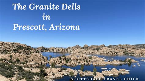 A Visitor Guide To Watson Lake And Granite Dells In Prescott Arizona